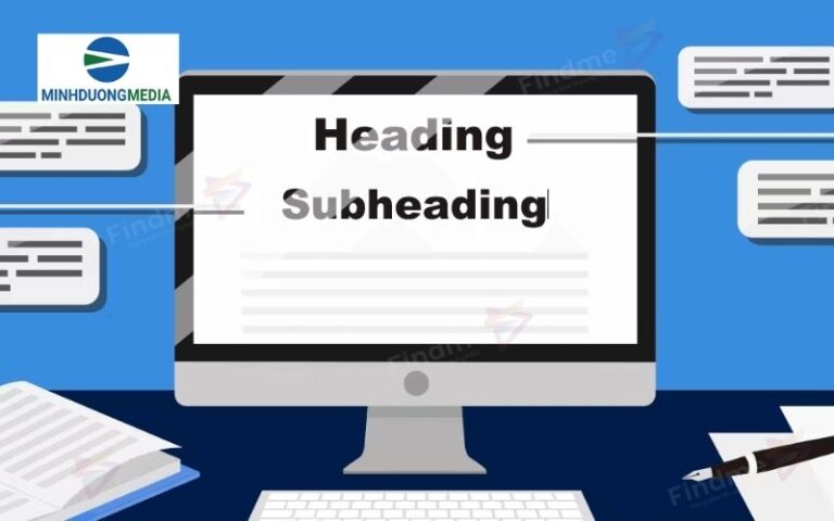 Subheading là gì? Vai trò quan trọng của Subheading với Website